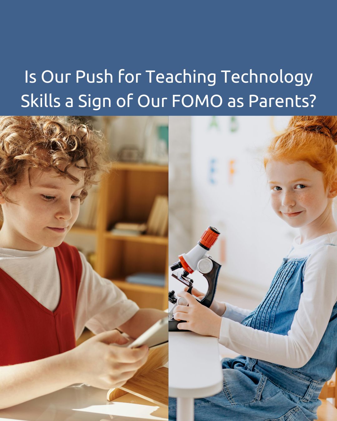 Is Our Push for Teaching Technology Skills a Sign of Our FOMO as ...